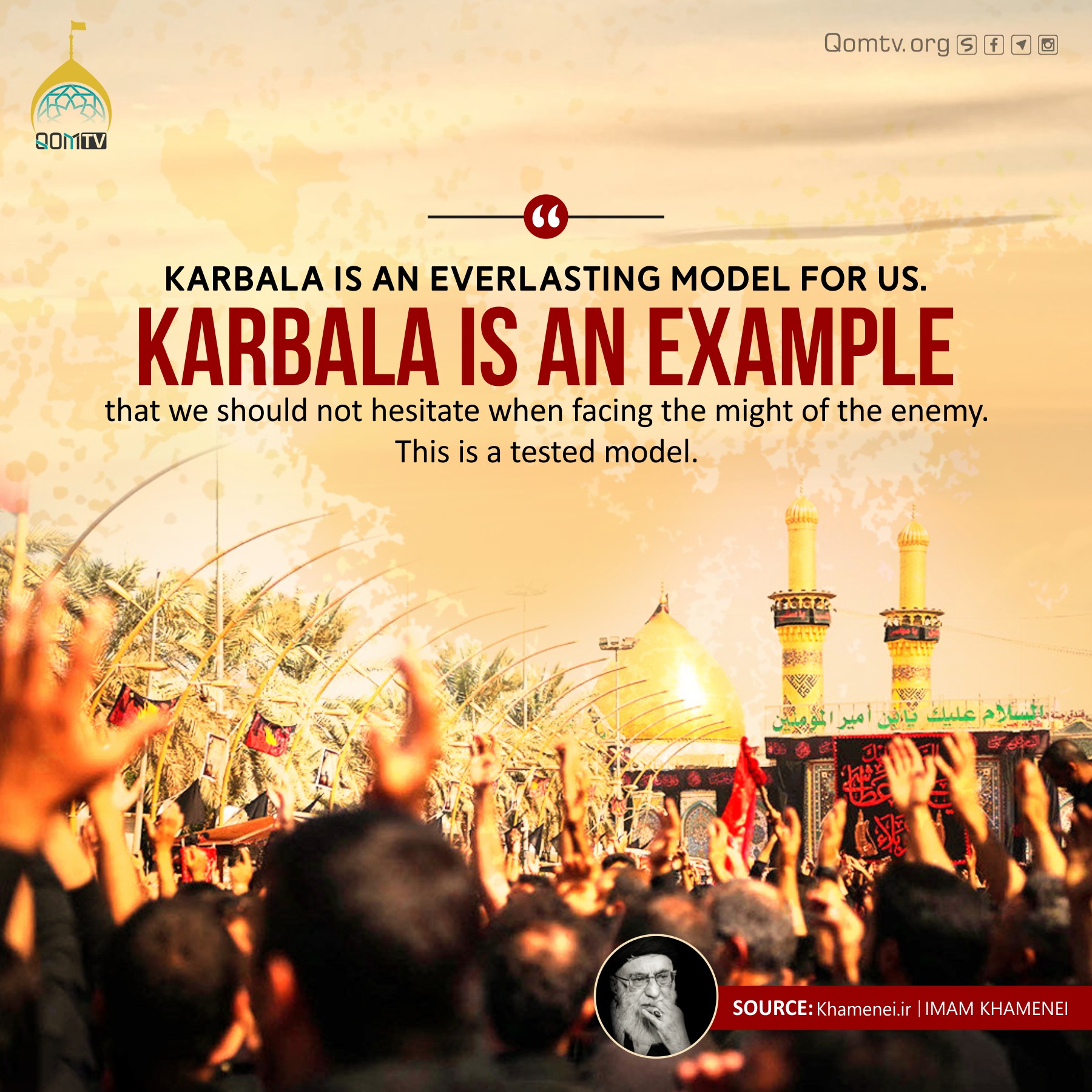 “Karbala is an everlasting model.... - QomTV