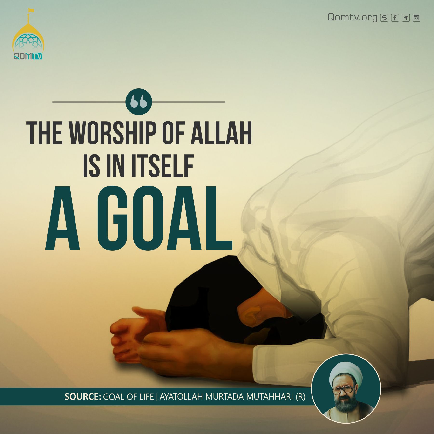 The worship of Allah is in itself a goal. - QomTV