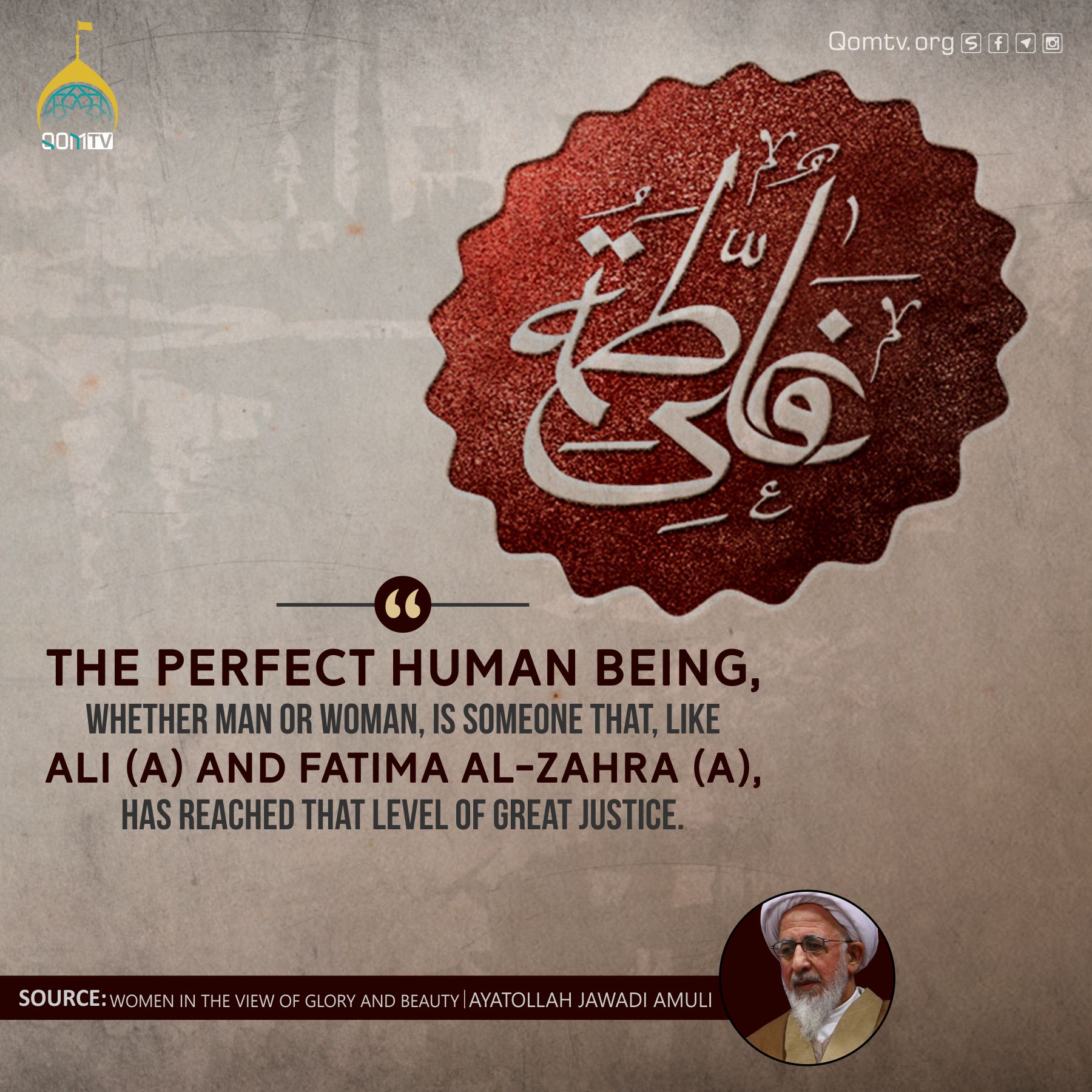 "The perfect human being, whether man or woman......... - QomTV